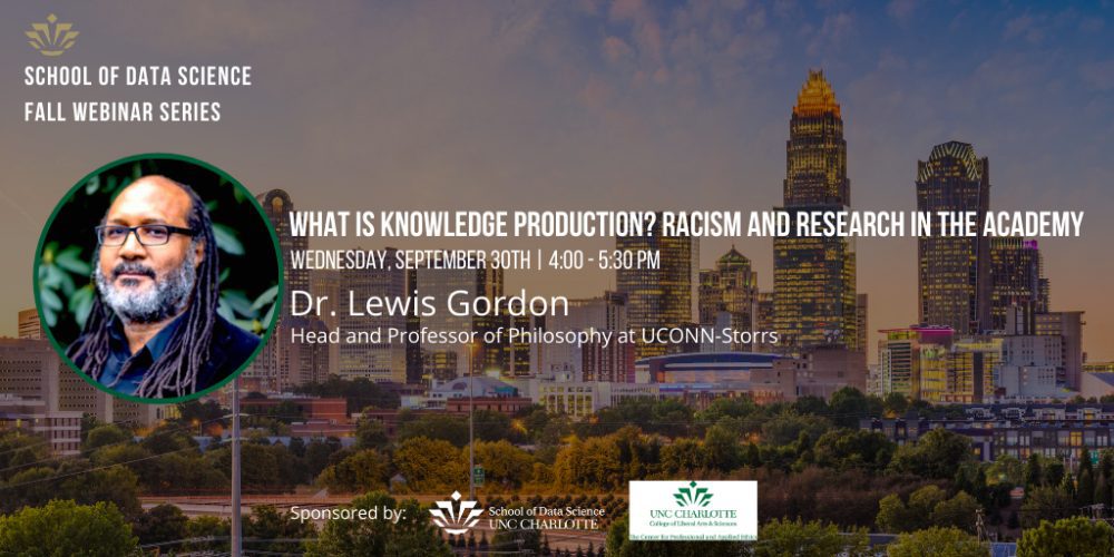 LEWIS GORDON: "WHAT IS KNOWLEDGE PRODUCTION? RACISM AND RESEARCH IN THE ...